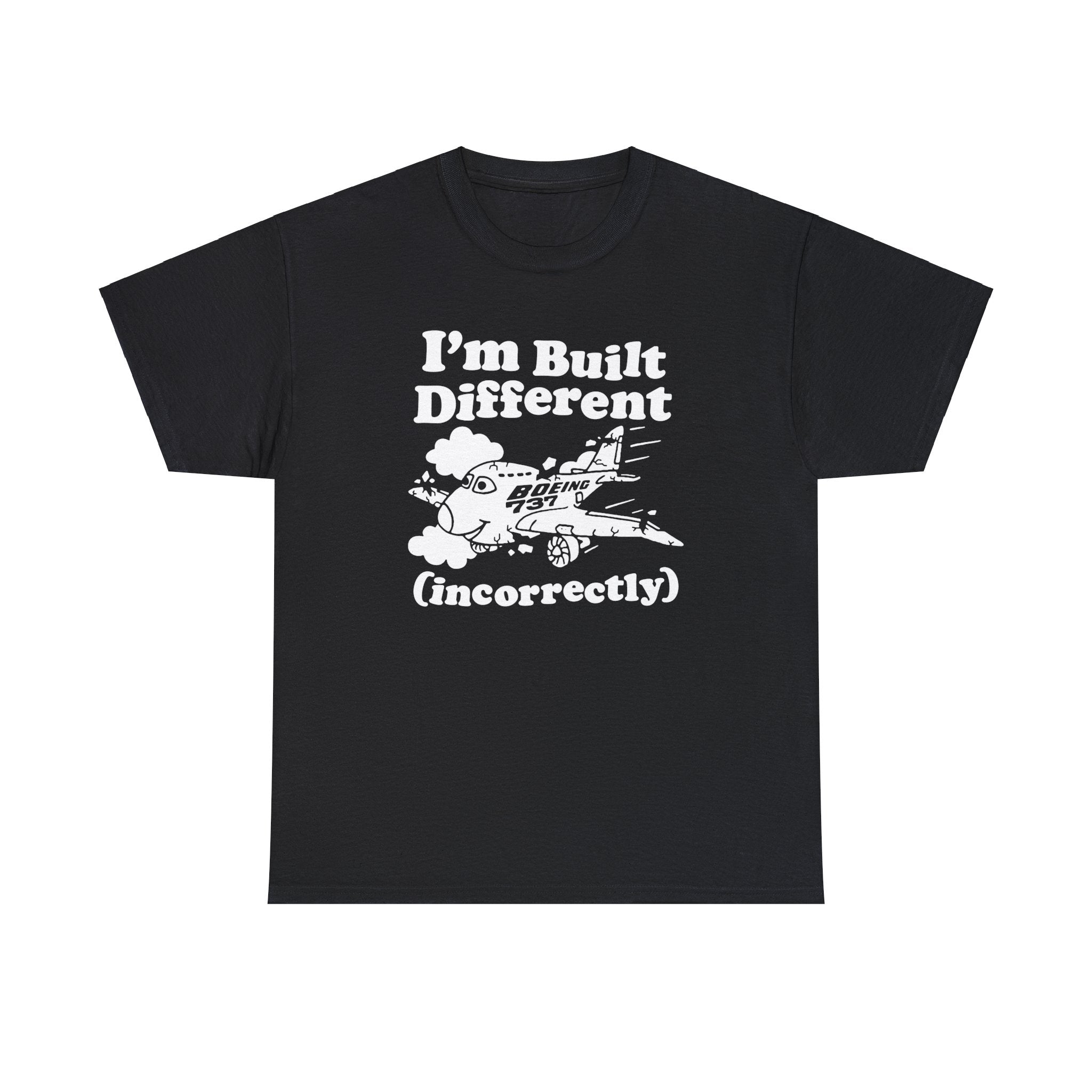 I'm Built Different (Incorrectly) Boeing 737. – Good Shirts