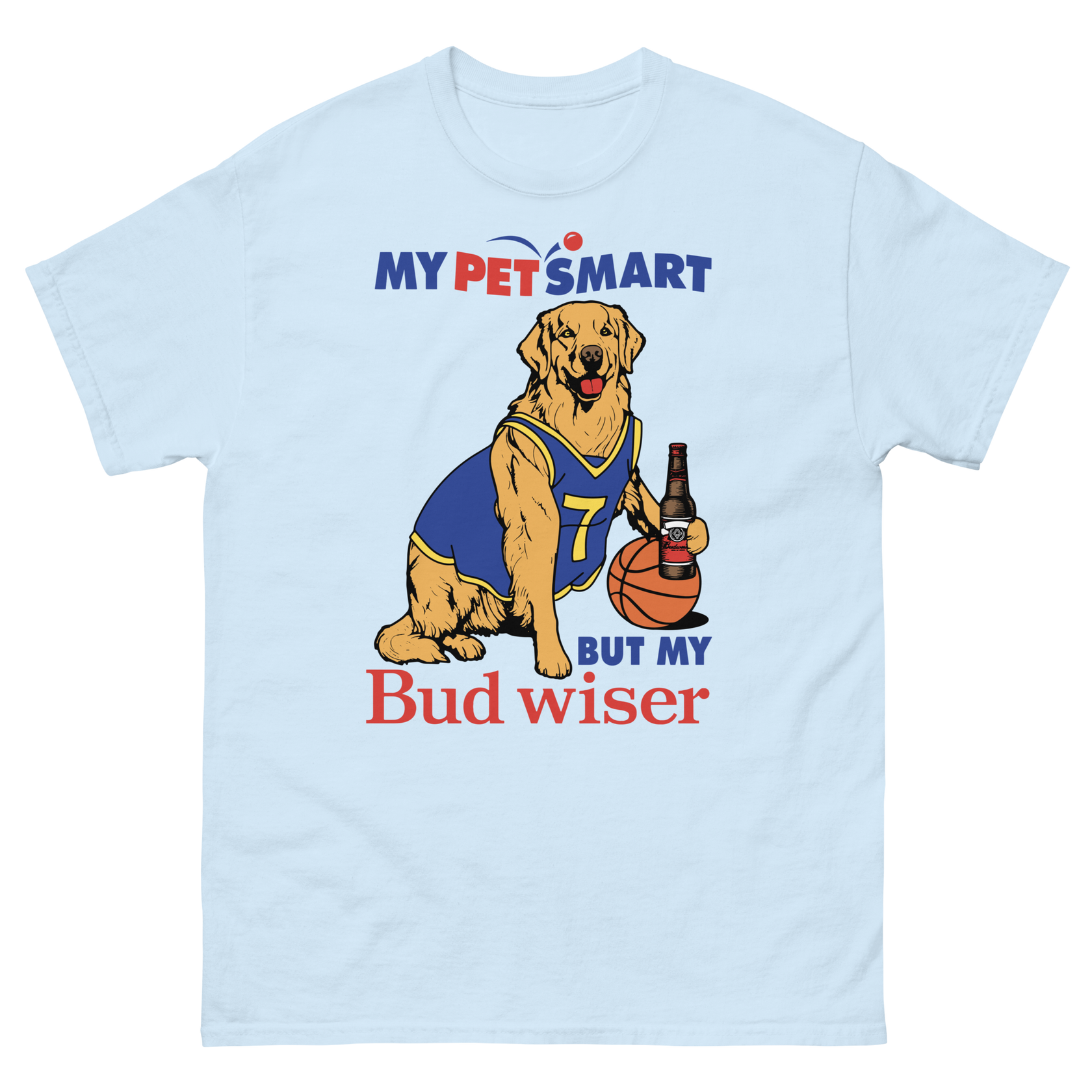 My Pet Smart But My Bud wiser. – Good Shirts