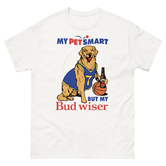 My Pet Smart But My Bud wiser. – Good Shirts