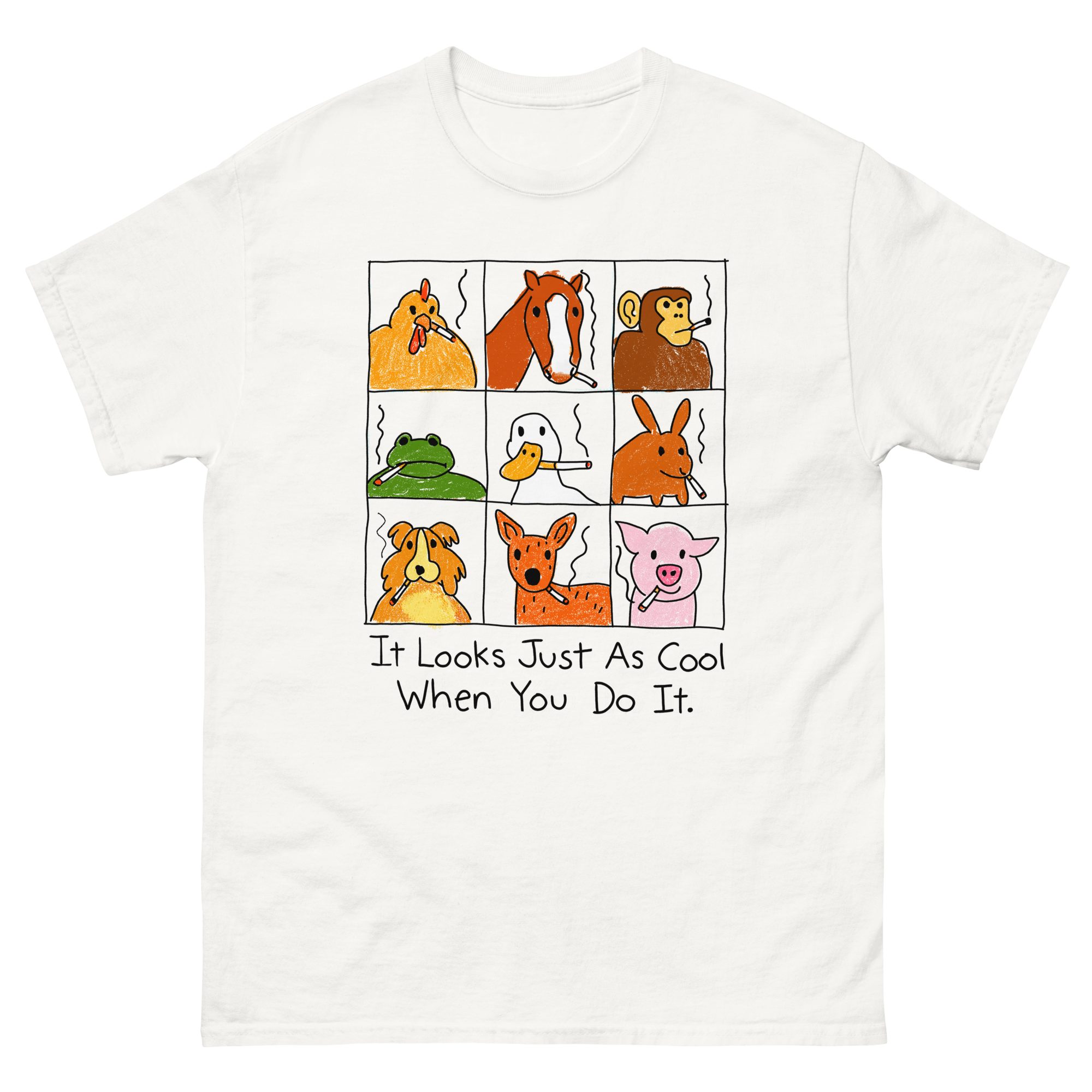 It Looks Just As Cool When You Do It. – Good Shirts