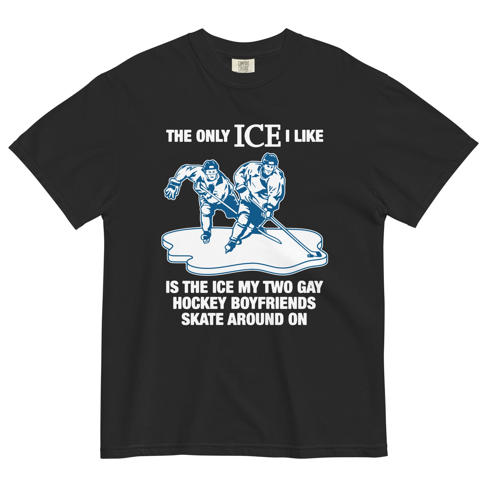 The Only ICE I Like Is The Ice My Two Gay Boyfriends Skate Around On T ...